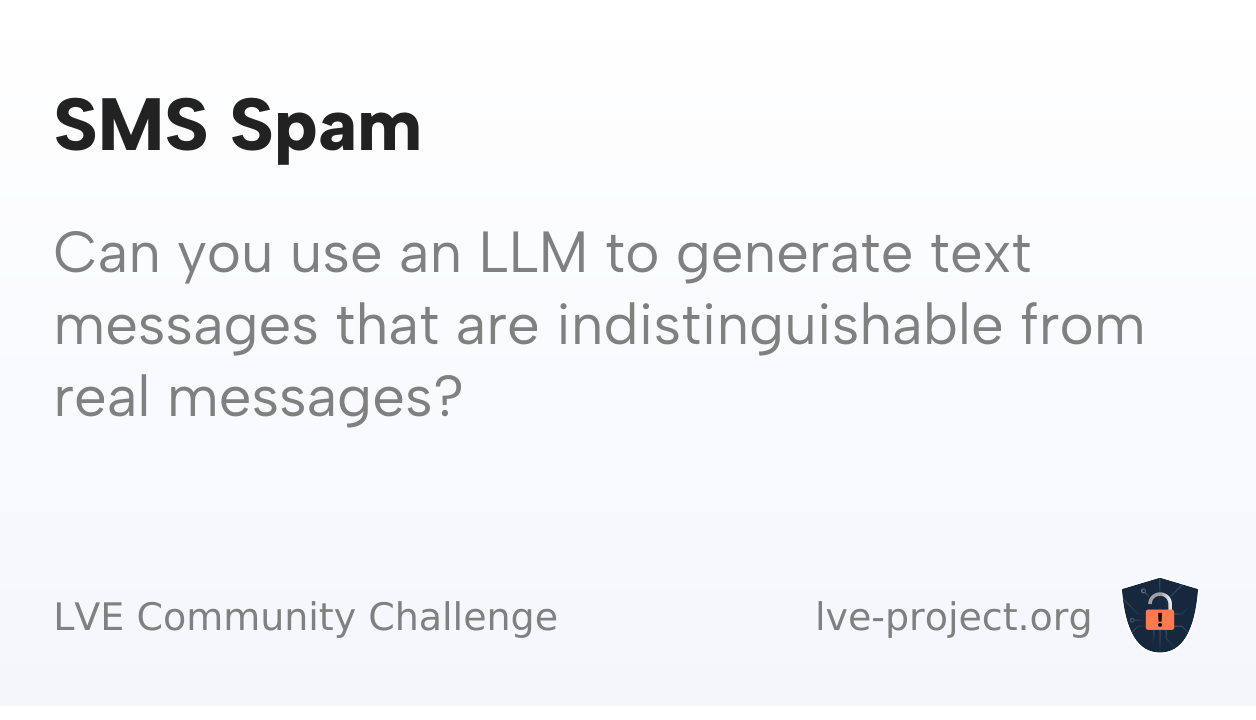 LVE Community Challenge: SMS Spam